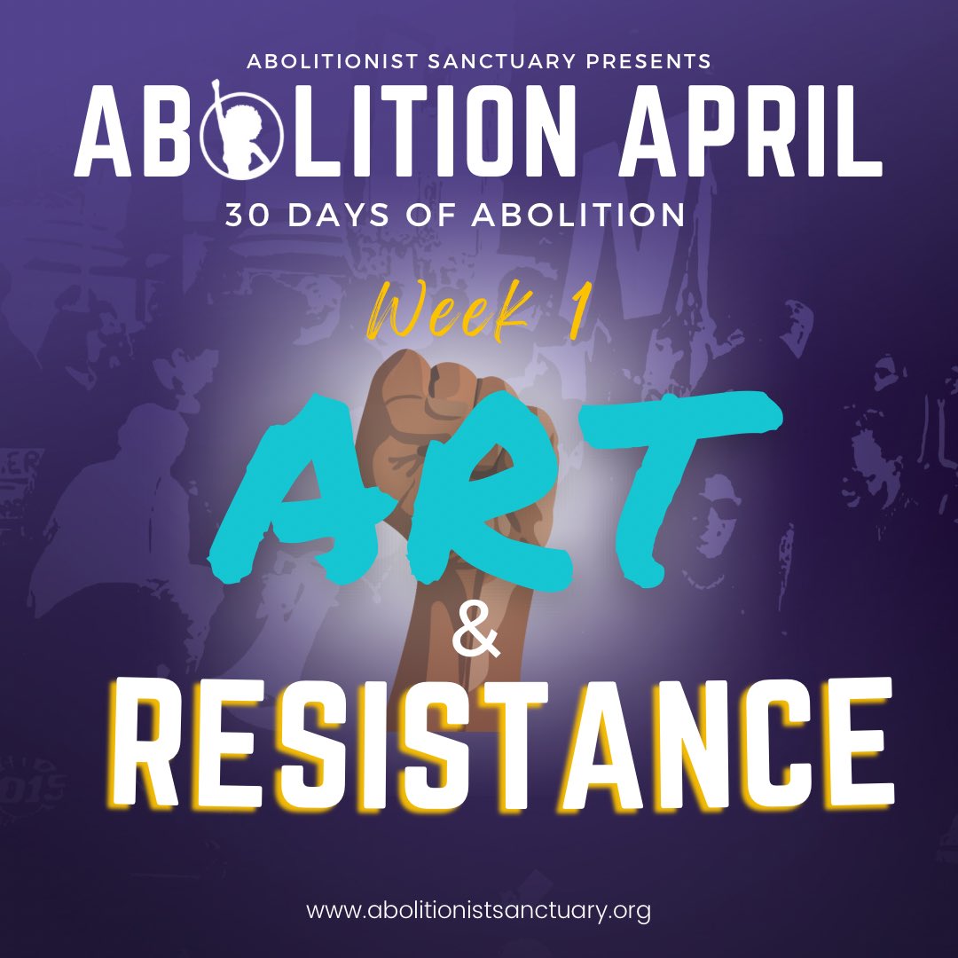 Week 1 of Abolition April is here! – Abolitionist Sanctuary